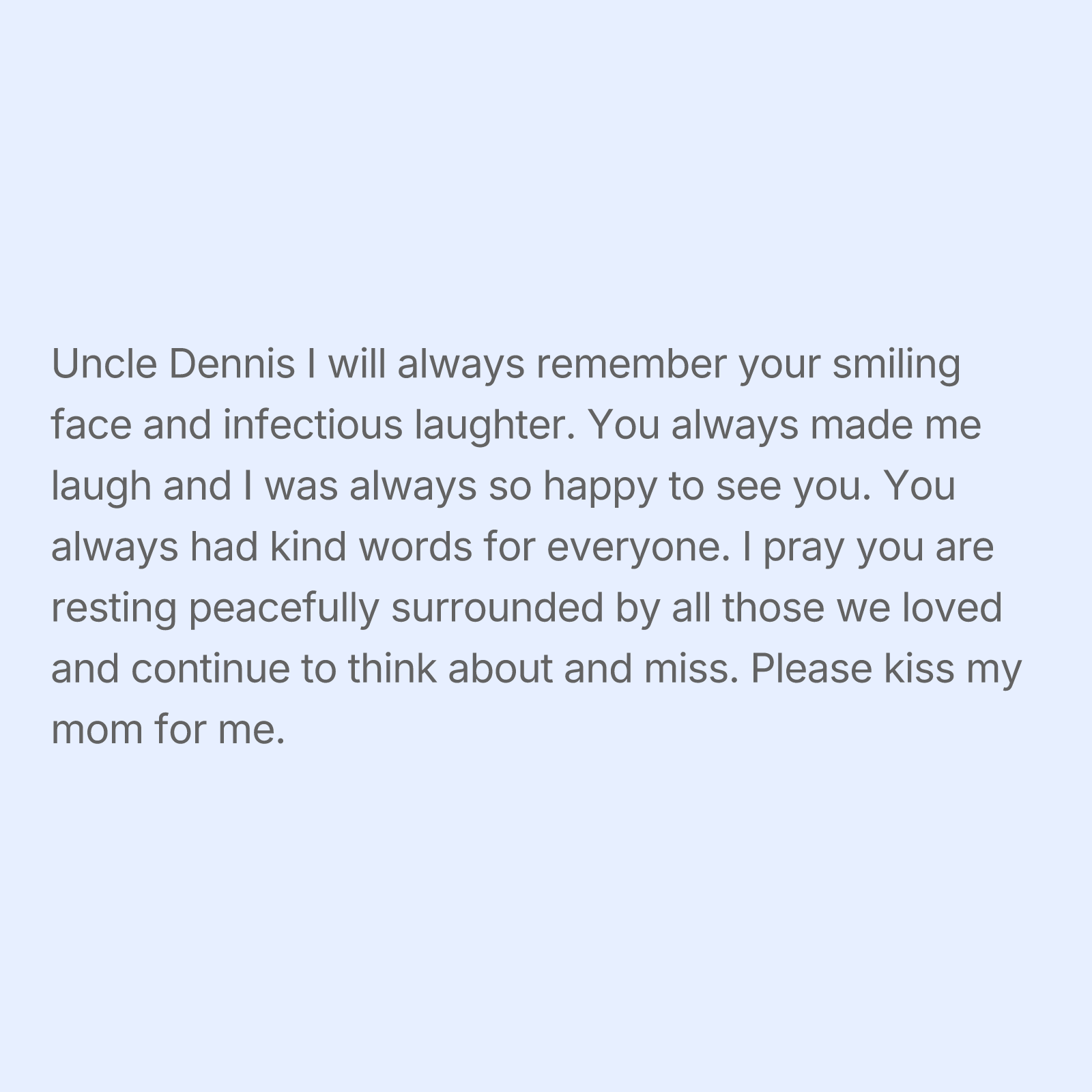 Words To Your Smiling Face