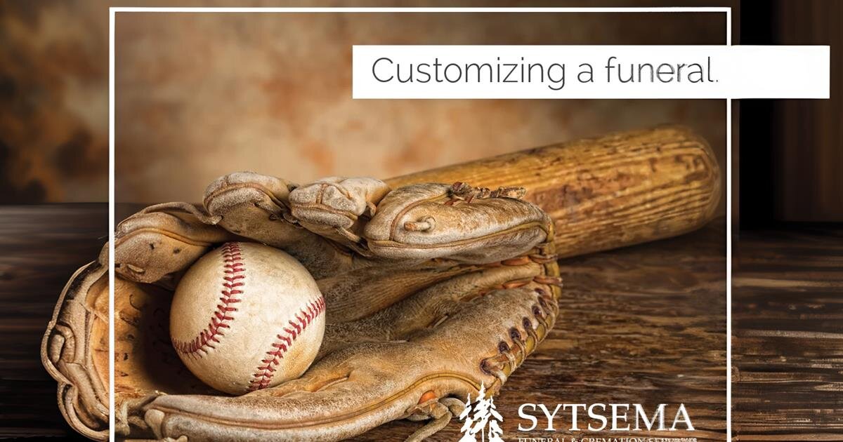 10 Ways to Customize a Funeral | Sytsema Funeral & Cremation Services ...